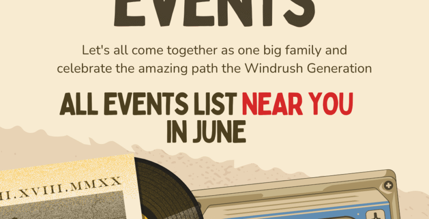 Extra Windrush Celebrations 2025 | Windrush Day and Beyond ...